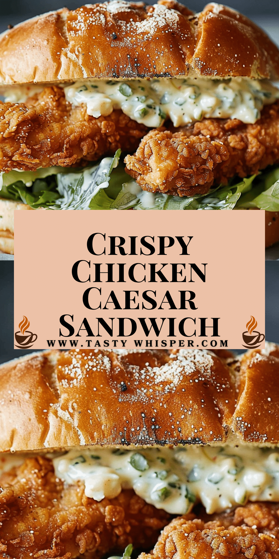 Crispy Chicken Caesar Sandwich | Tasty Whisper