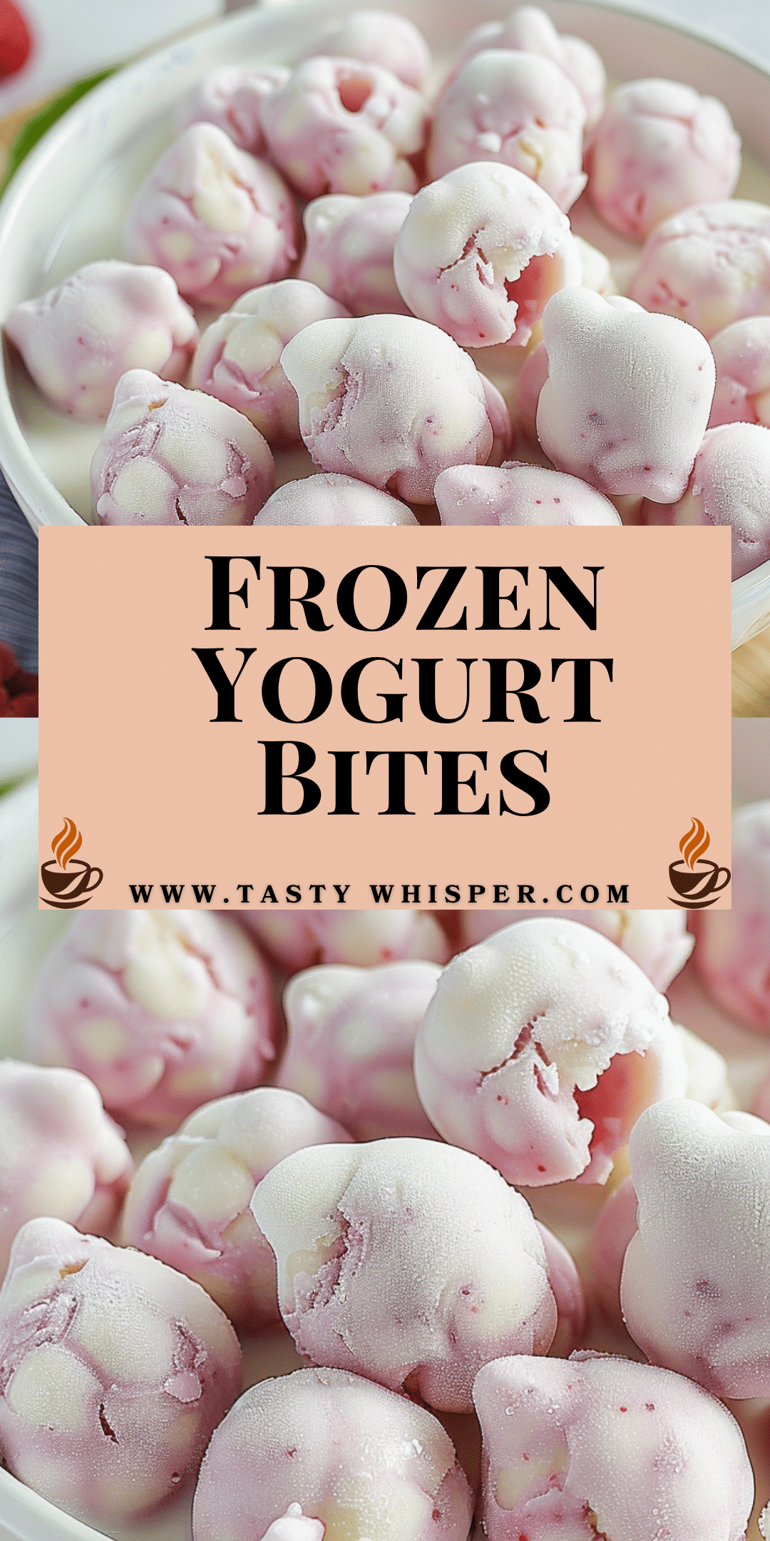 Frozen Yogurt Bites | Tasty Whisper