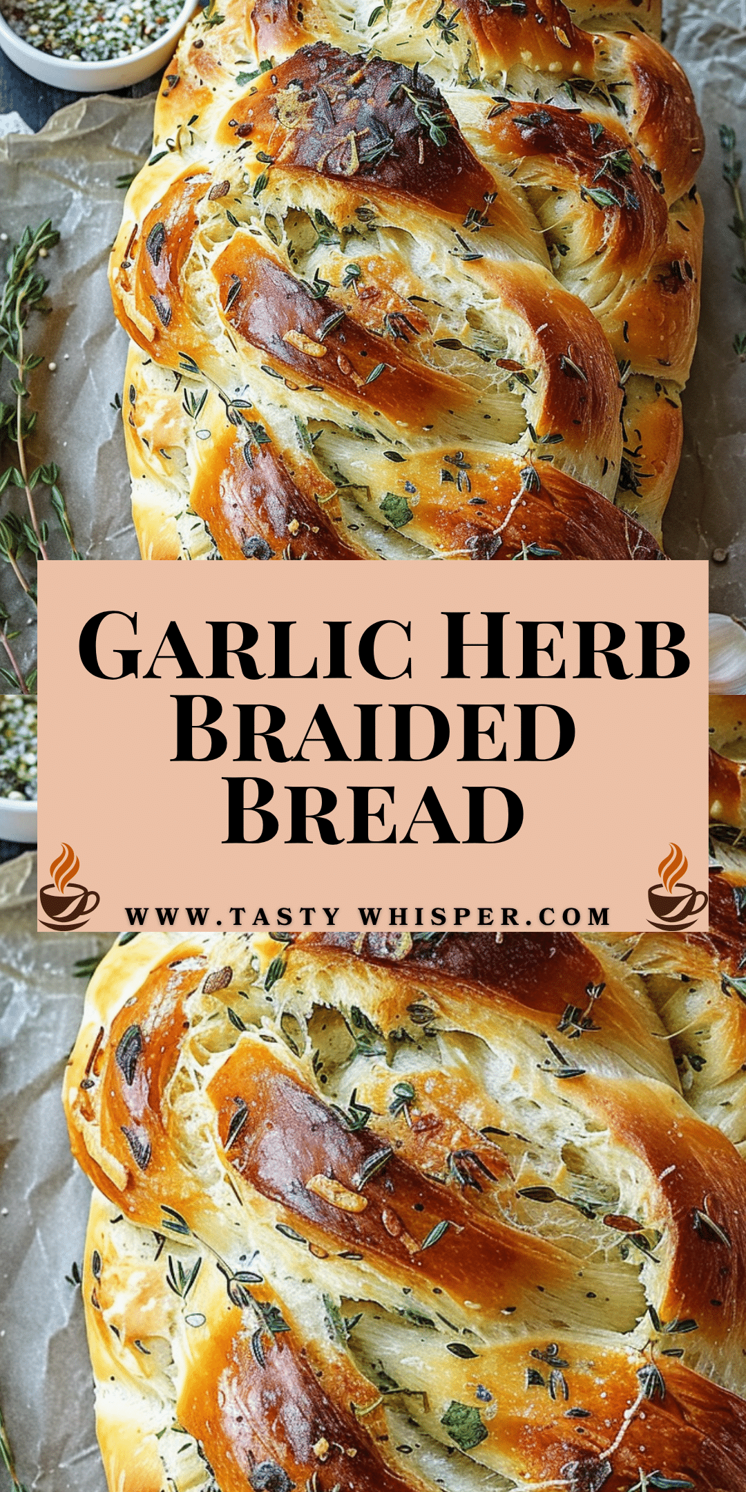 Garlic Herb Braided Bread | Tasty Whisper