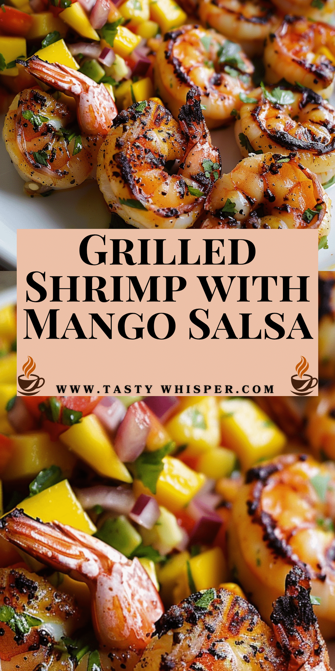 Grilled Shrimp with Mango Salsa | Tasty Whisper