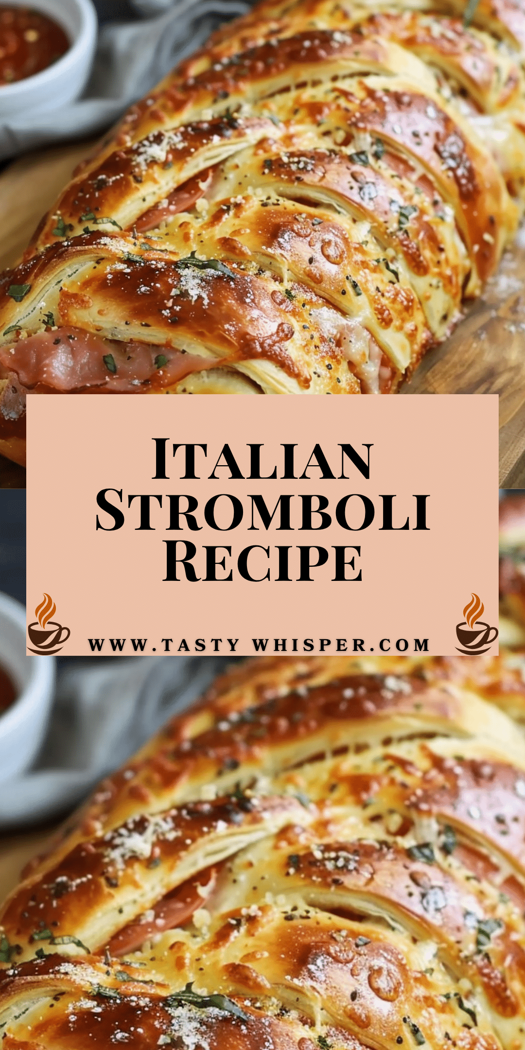 Italian Stromboli | Tasty Whisper