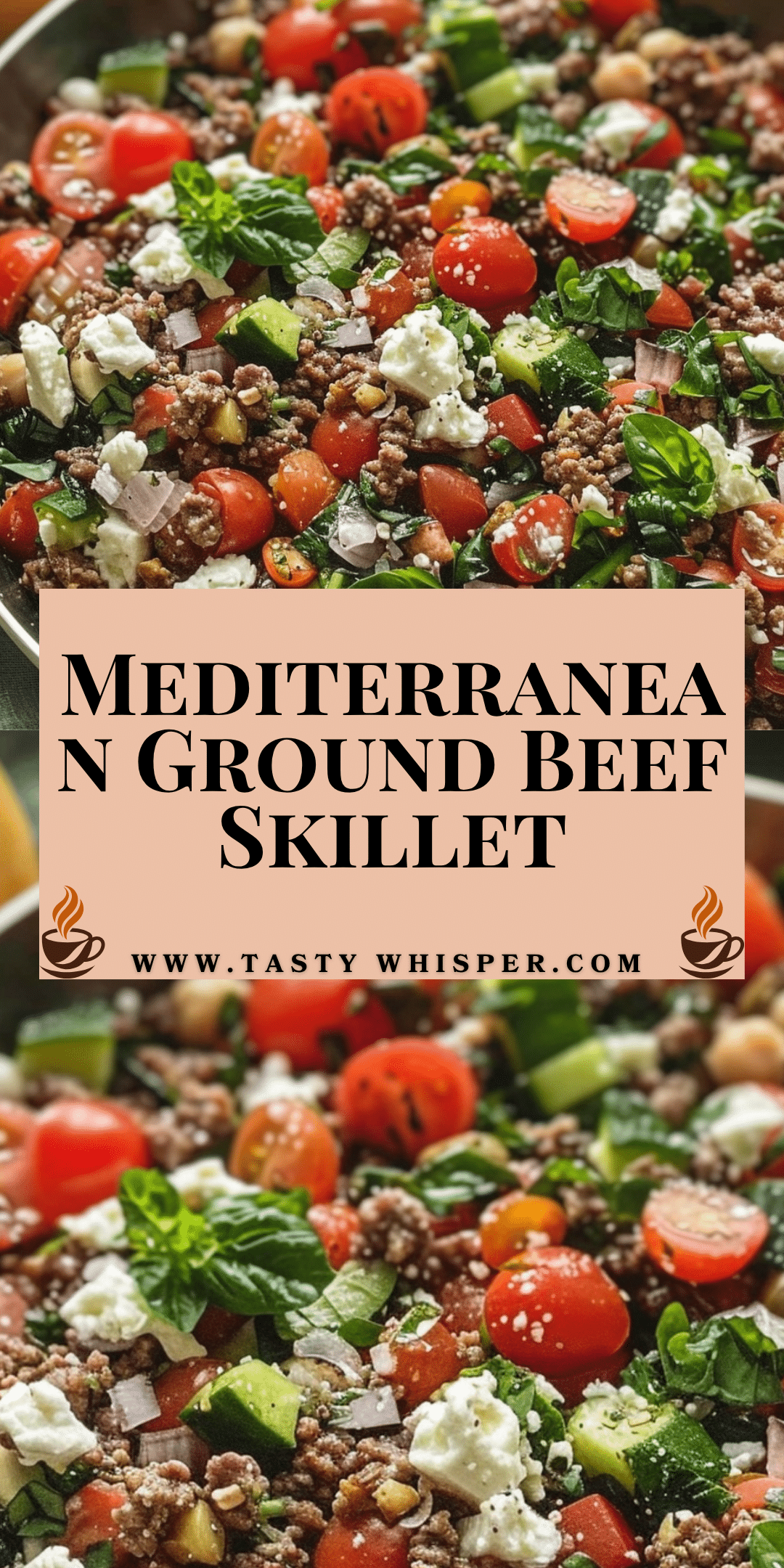 Mediterranean Ground Beef Skillet | Tasty Whisper