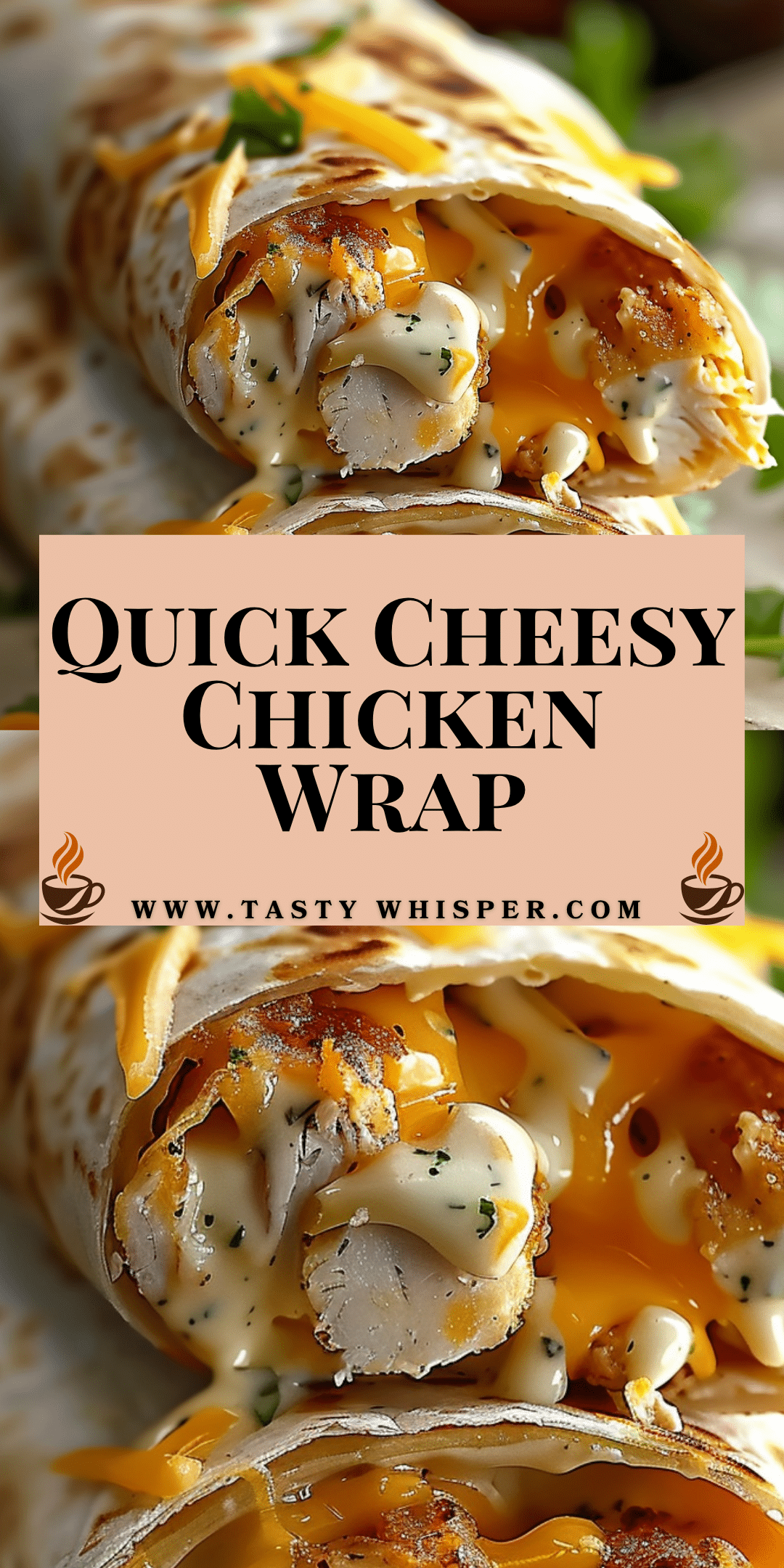 Cheesy Garlic Chicken Wraps | Tasty Whisper