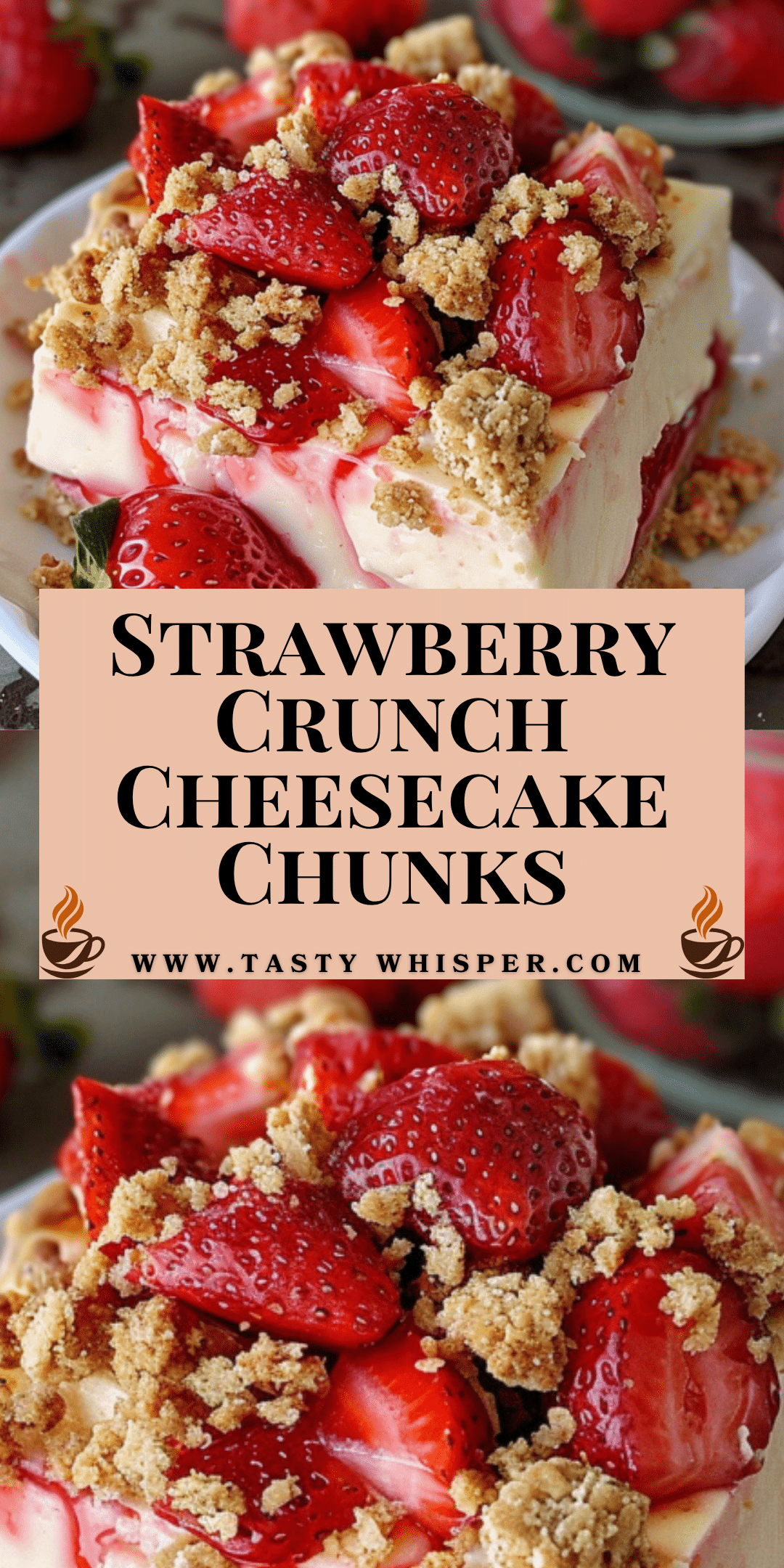 Strawberry Crunch Cheesecake Chunks | Tasty Whisper