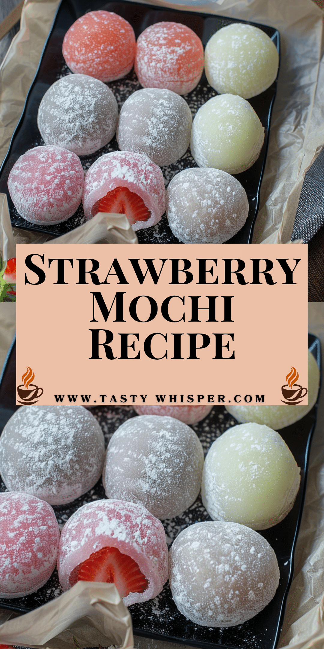 Strawberry Mochi | Tasty Whisper