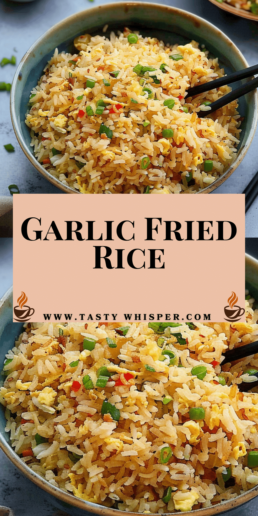Garlic Fried Rice | Tasty Whisper