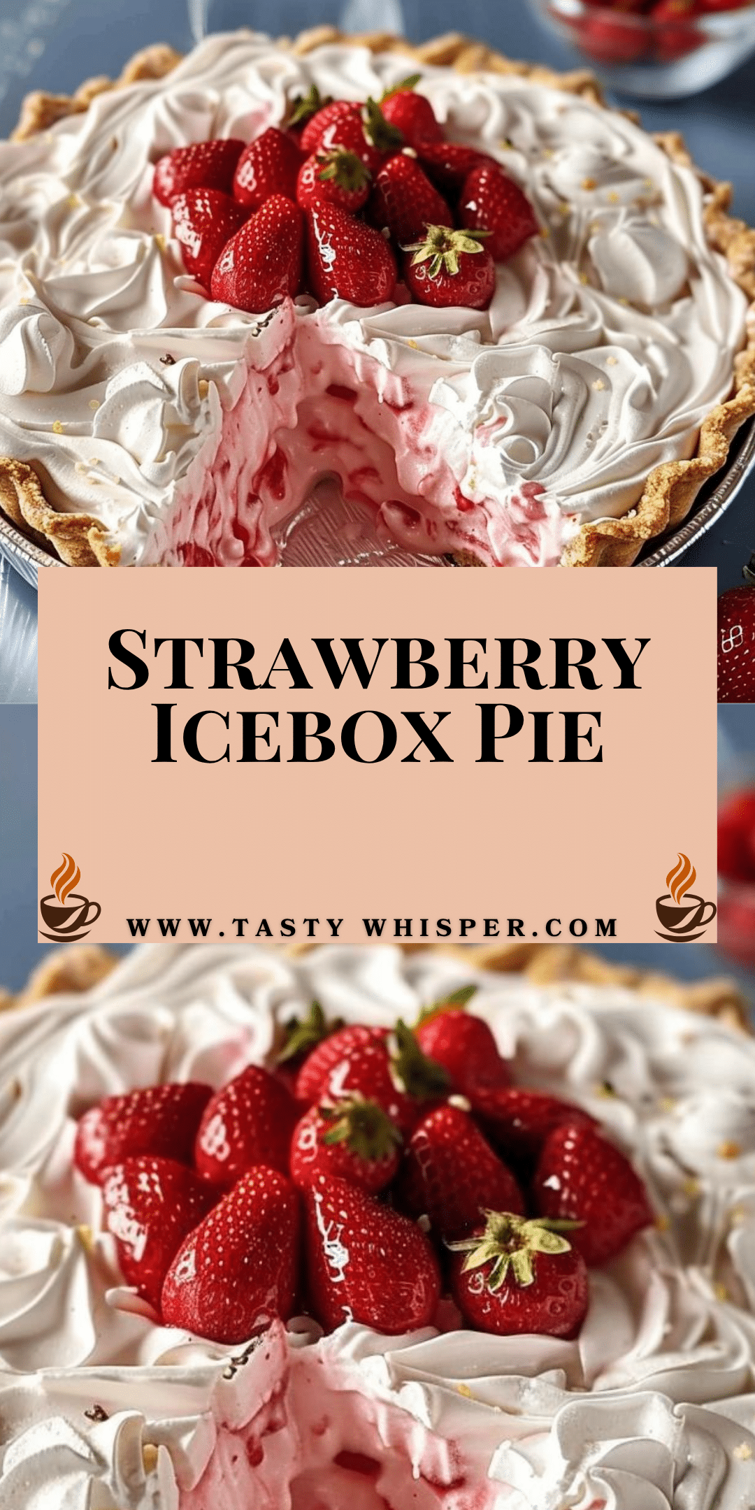 Strawberry Icebox Pie | Tasty Whisper