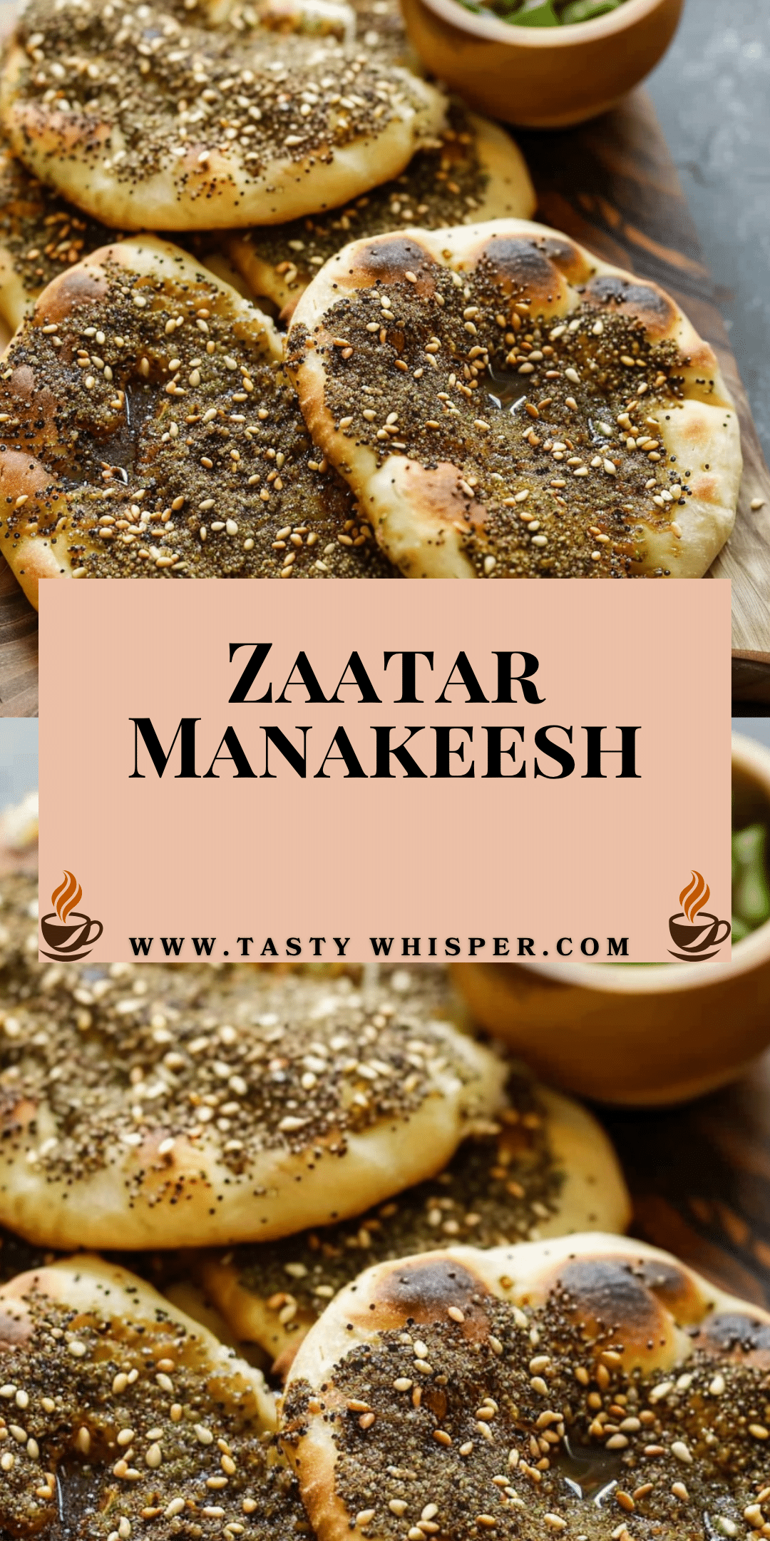 Zaatar Manakeesh | Tasty Whisper